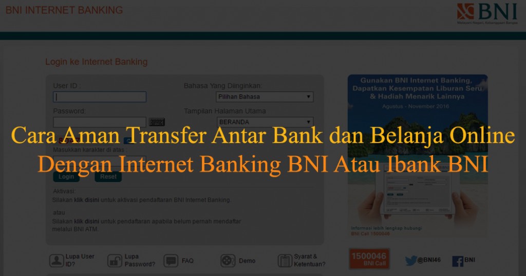 Cara Transaksi Dengan Internet Banking BNI atau Ibank BNI